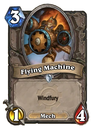 Flying Machine | Hearthstone: Heroes of Warcraft Wiki | Fandom