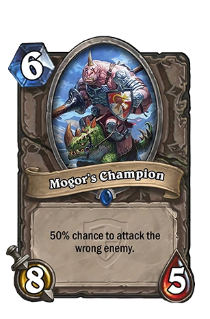 Mogor's Champion | Hearthstone: Heroes of Warcraft Wiki | Fandom