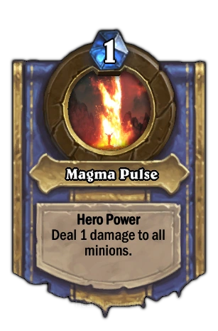 Magma Pulse | Hearthstone: Heroes of Warcraft Wiki | Fandom