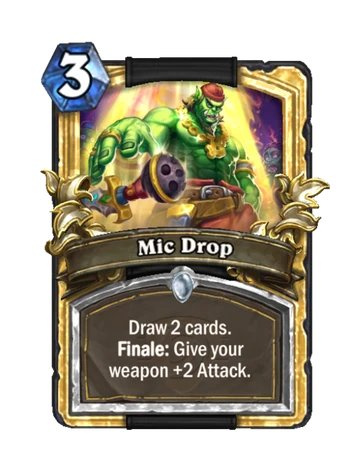 Mic Drop - Hearthstone Wiki