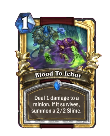 Blood To Ichor - Hearthstone Wiki