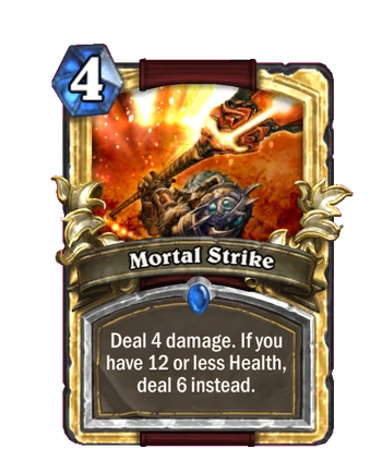Mortal Strike (Classic) - Hearthstone Wiki