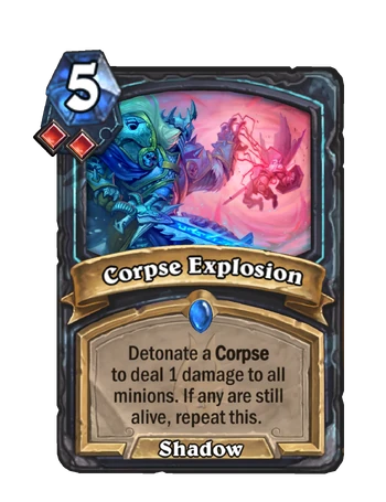 Corpse Explosion - Hearthstone Wiki
