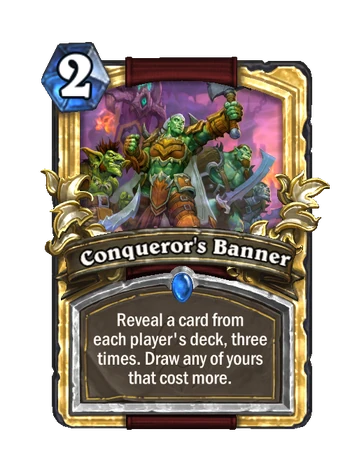 Conqueror's Banner - Hearthstone Wiki