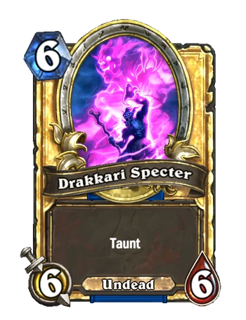 Drakkari Specter - Hearthstone Wiki