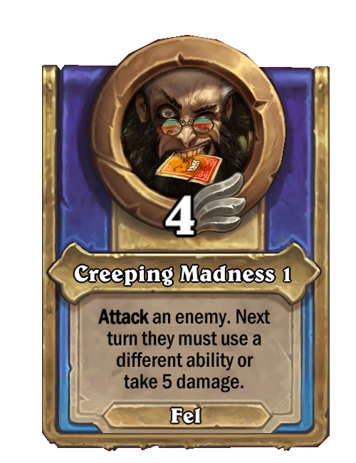 Mercenaries/Creeping Madness 1 - Hearthstone Wiki