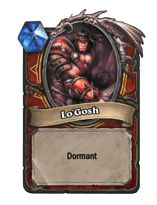 Lo'Gosh - Hearthstone Wiki
