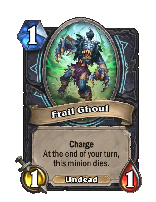 Frail Ghoul - Hearthstone Wiki