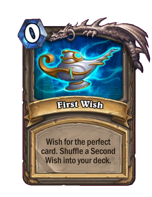 First Wish - Hearthstone Wiki