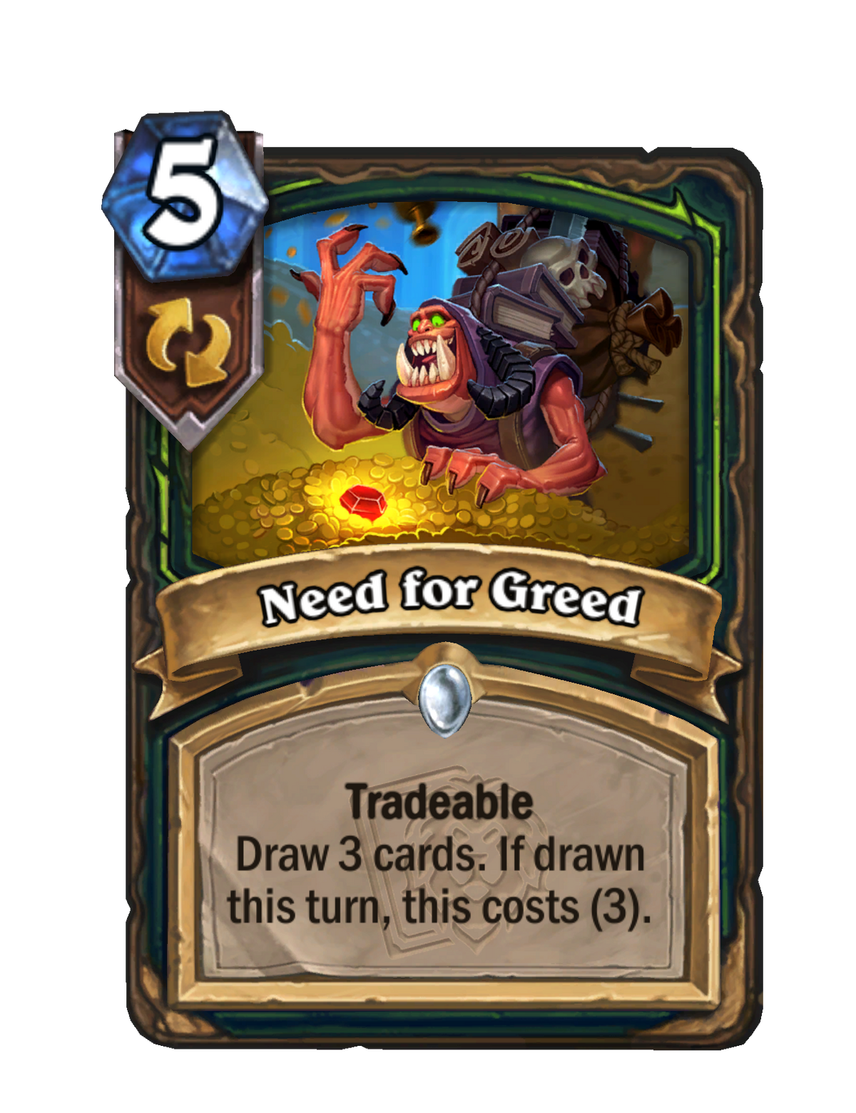 Need for Greed - Hearthstone Wiki