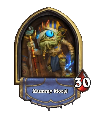 Mummy Morgl - Hearthstone Wiki