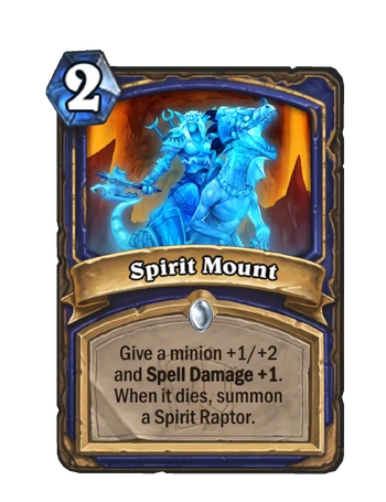 Spirit Mount - Hearthstone Wiki