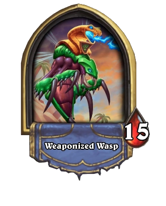 Weaponized Wasp (boss) - Hearthstone Wiki