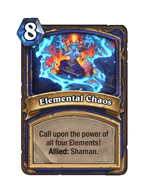 Elemental Chaos - Hearthstone Wiki
