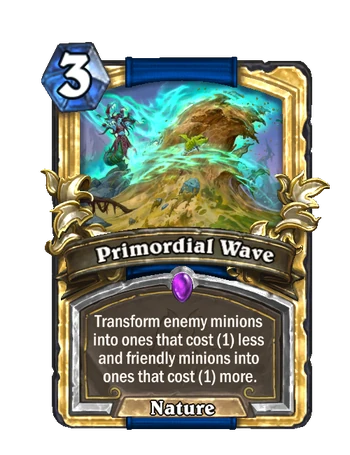 Primordial Wave - Hearthstone Wiki