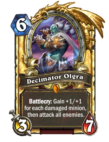 Decimator Olgra - Hearthstone Wiki