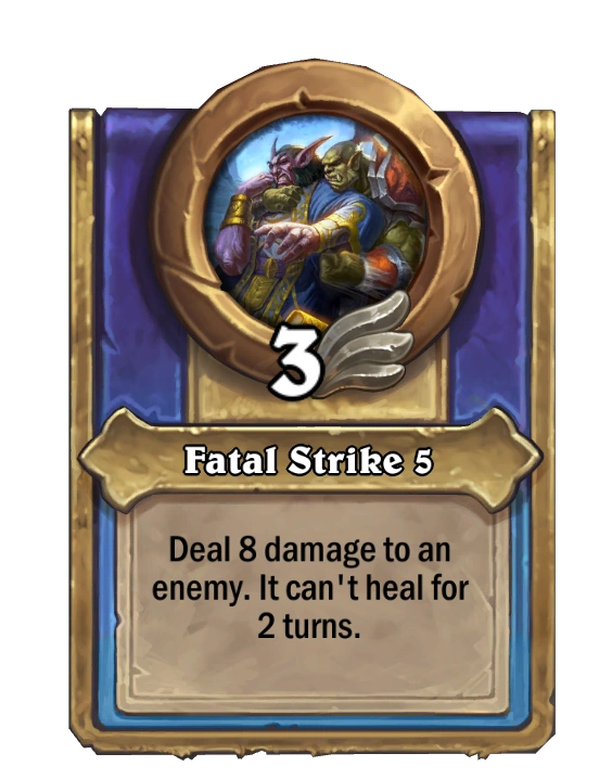 Mercenaries/Fatal Strike 5 - Hearthstone Wiki