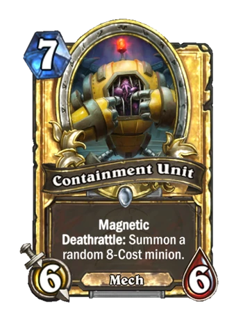 Containment Unit - Hearthstone Wiki