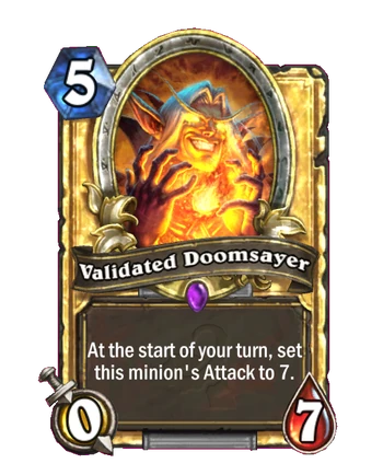 Validated Doomsayer - Hearthstone Wiki
