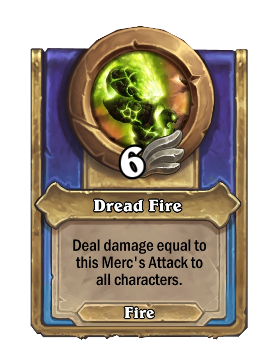 Mercenaries/Dread Fire - Hearthstone Wiki
