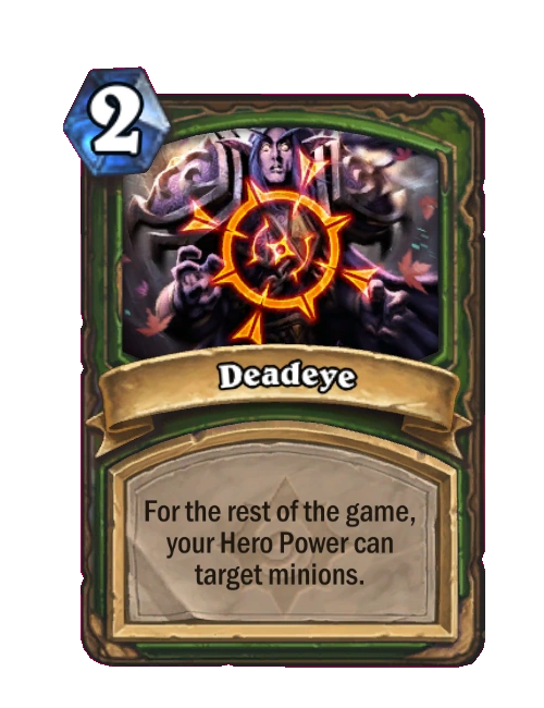 Deadeye - Hearthstone Wiki