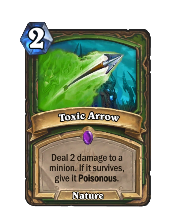 Toxic Arrow - Hearthstone Wiki