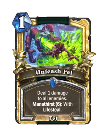 Unleash Fel - Hearthstone Wiki