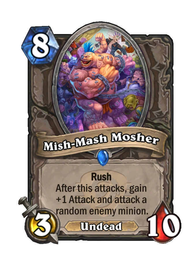 Mish-Mash Mosher - Hearthstone Wiki