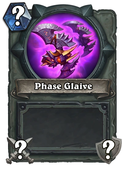 Data:Cards/Phase Glaive - Hearthstone Wiki