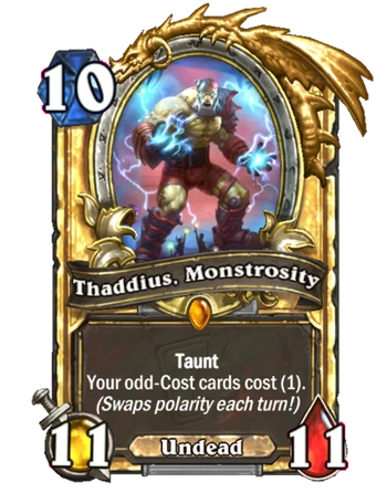 Thaddius, Monstrosity - Hearthstone Wiki