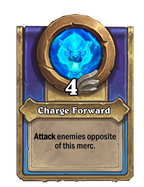 Mercenaries/Charge Forward - Hearthstone Wiki