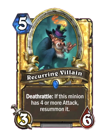 Recurring Villain - Hearthstone Wiki