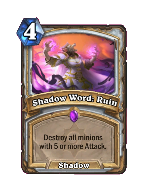 Shadow Word: Ruin - Hearthstone Wiki