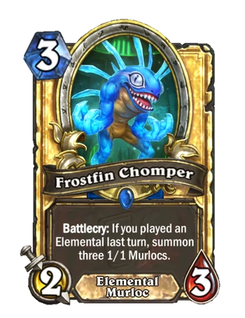 Frostfin Chomper - Hearthstone Wiki