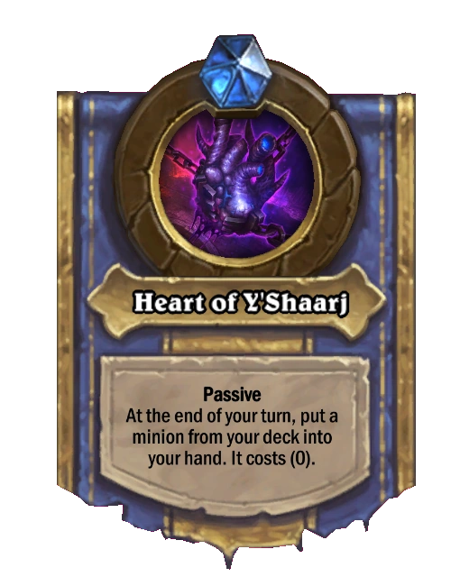 Heart of Y'Shaarj - Hearthstone Wiki