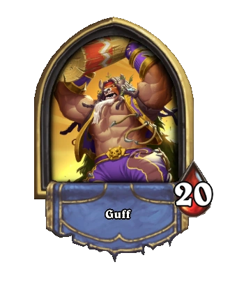 Bru'kan (Tamsin boss)/Guff - Hearthstone Wiki