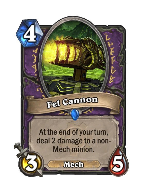 Fel Cannon - Hearthstone Wiki