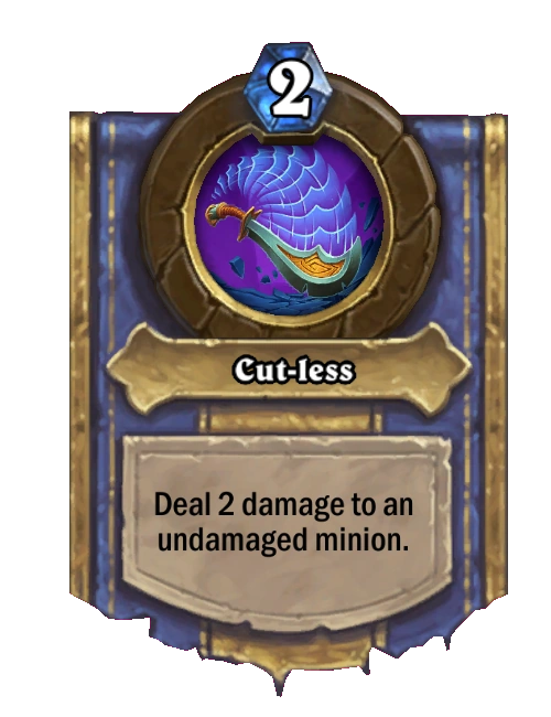 Cut-less - Hearthstone Wiki