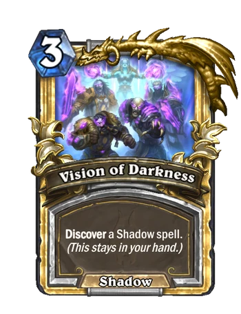 Vision of Darkness - Hearthstone Wiki