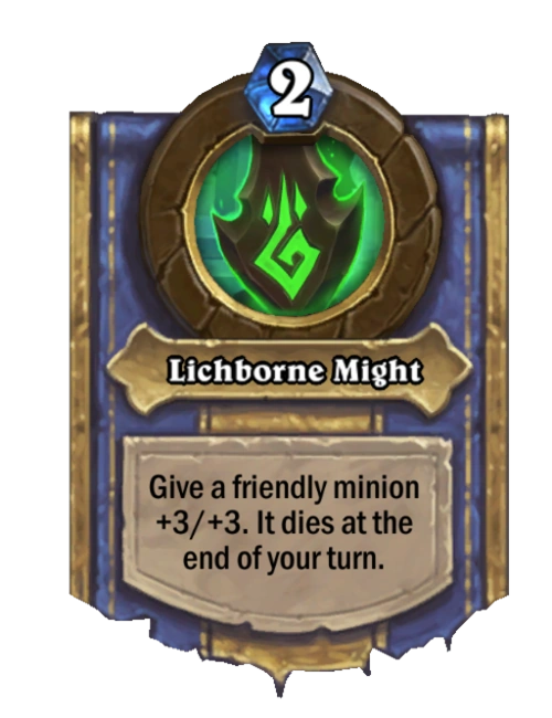 Lichborne Might - Hearthstone Wiki