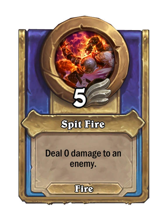 Mercenaries/Spit Fire - Hearthstone Wiki