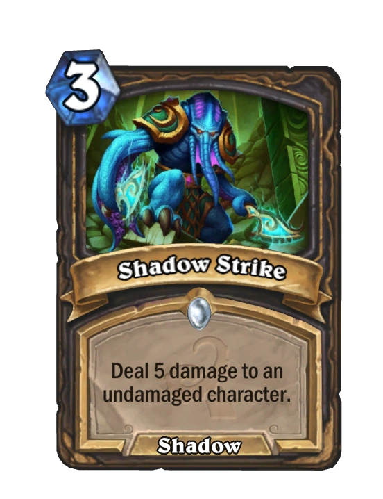 Shadow Strike - Hearthstone Wiki