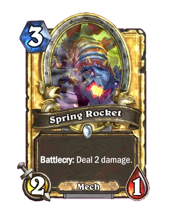 Spring Rocket - Hearthstone Wiki