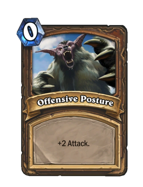 Offensive Posture - Hearthstone Wiki