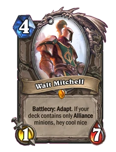 Walt Mitchell - Hearthstone Wiki