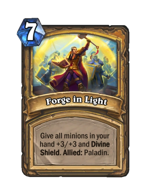 Forge in Light - Hearthstone Wiki