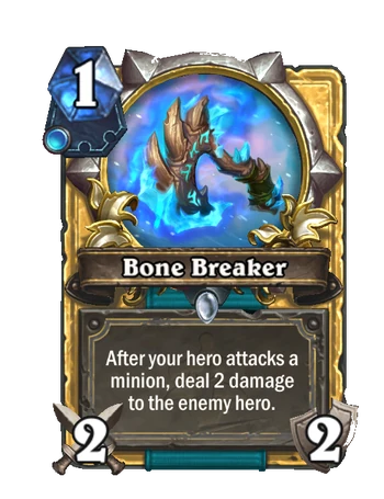 Bone Breaker - Hearthstone Wiki