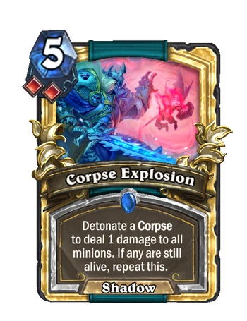 Corpse Explosion (boss) - Hearthstone Wiki
