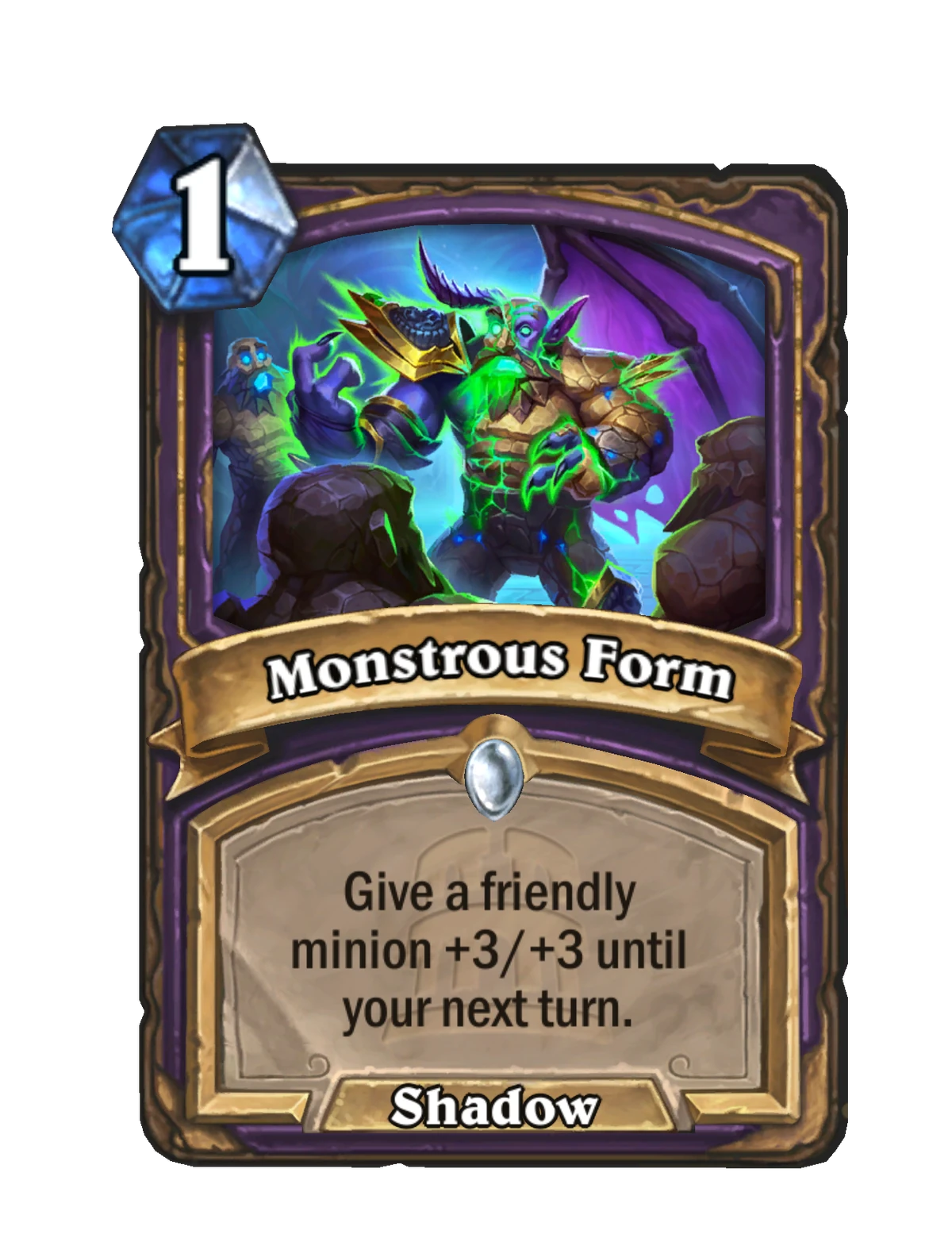 Monstrous Form - Hearthstone Wiki