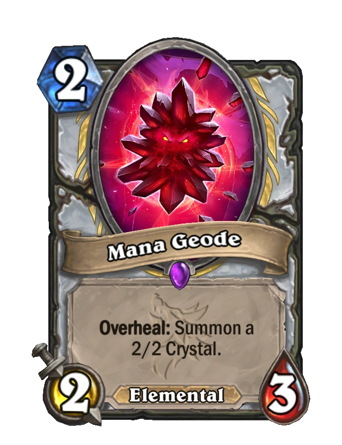 Mana Geode (Core) - Hearthstone Wiki